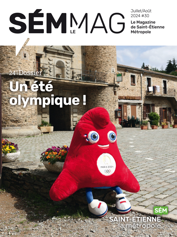 SEM le Mag n°30 Juillet / Août 2024 | Site officiel de Saint Etienne ...